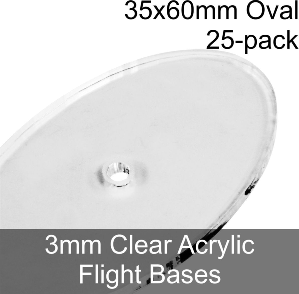 Flight Bases Oval 35x60mm 3mm Clear 25