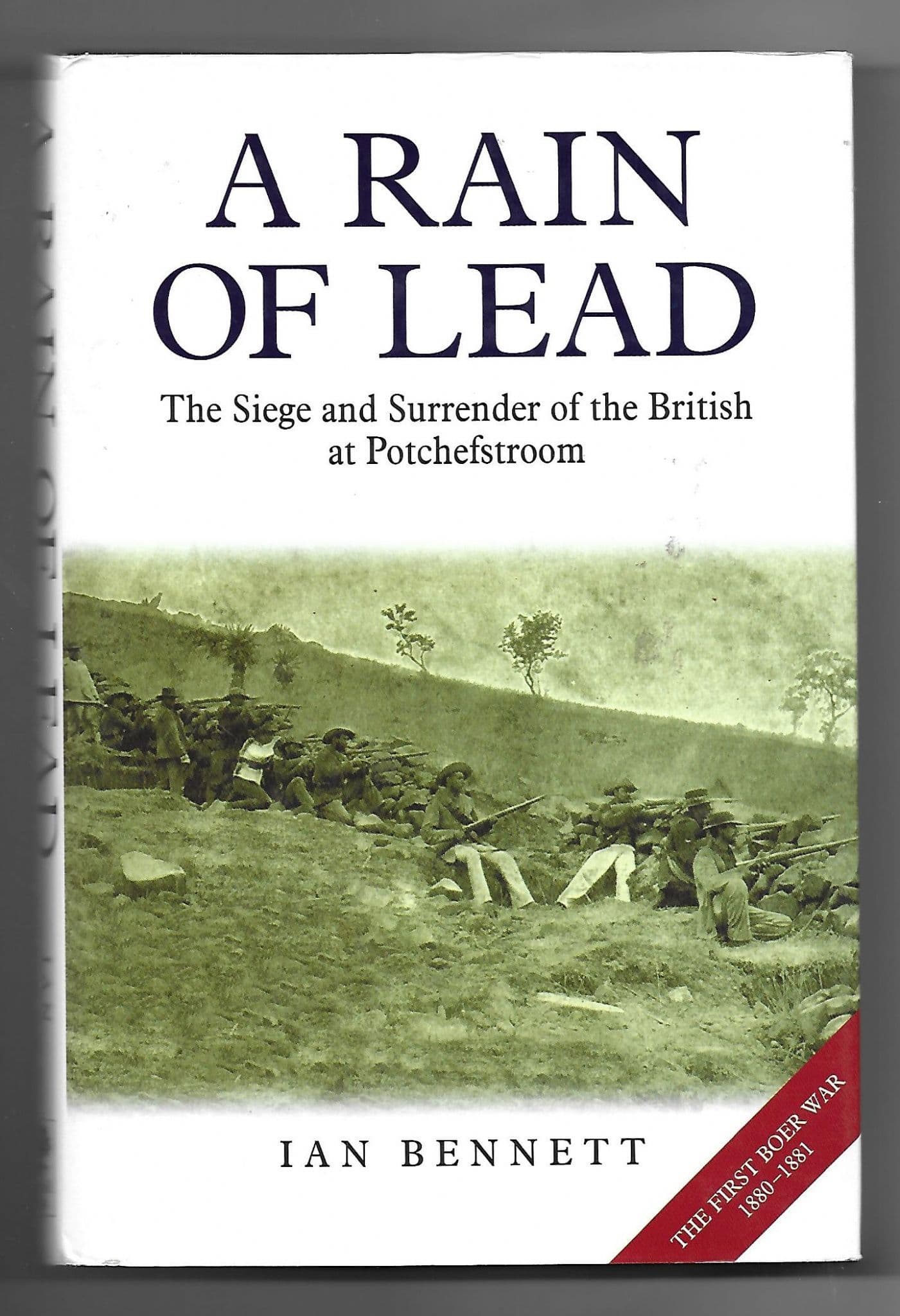 BOOKS 19th Century A Rain of lead The Siege and Surrender of the ...