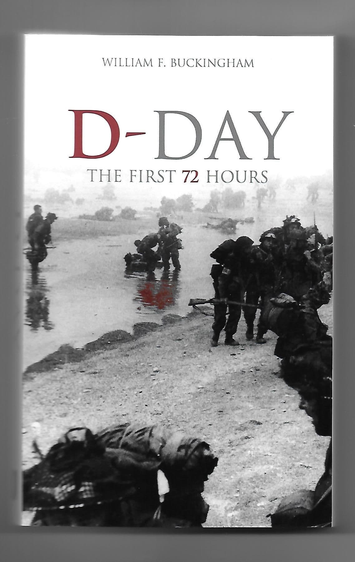 BOOKS WWII D-Day The First 72 Hours