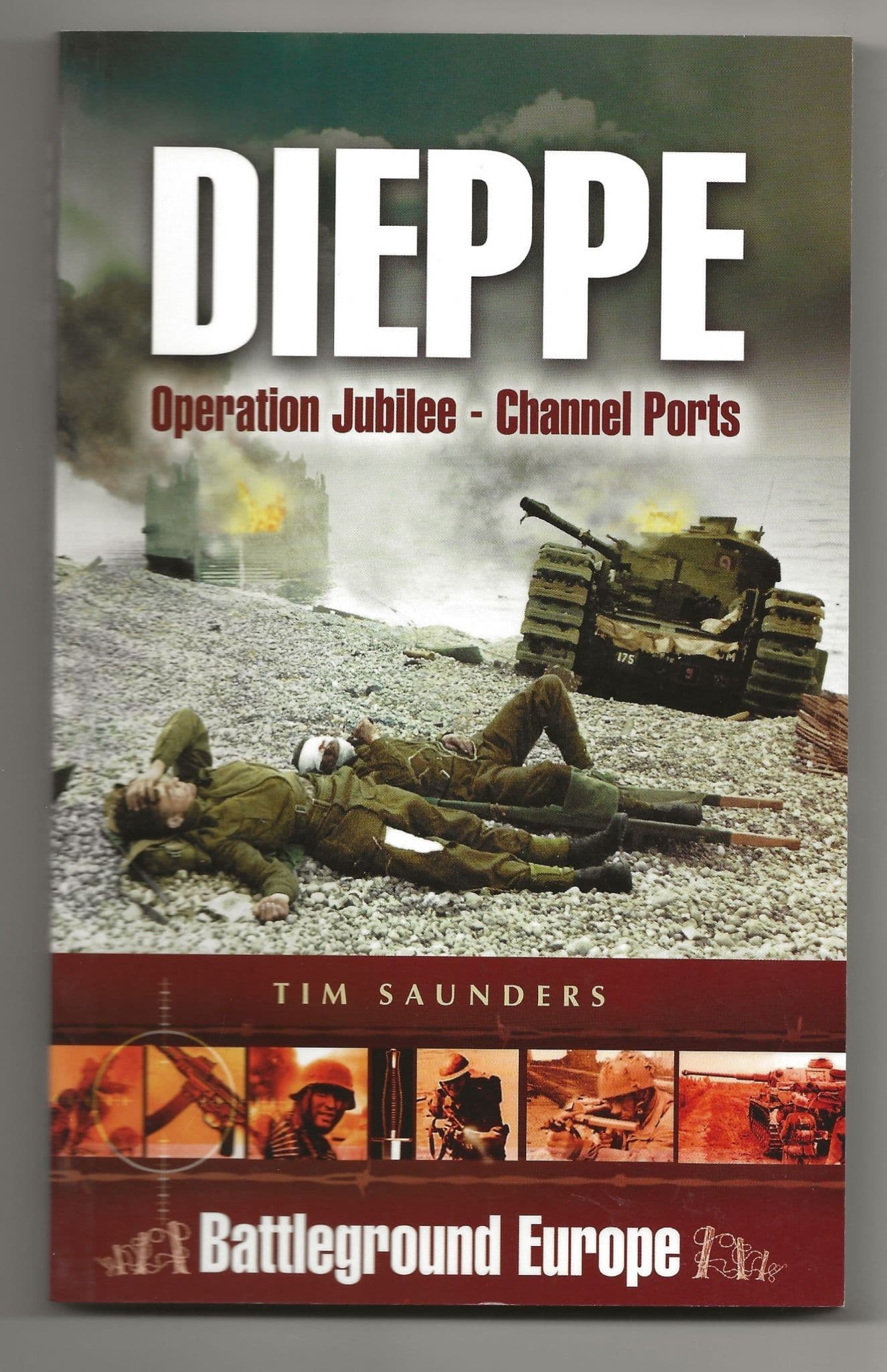 BOOKS WWII Dieppe - Operation Jubilee Battleground Series