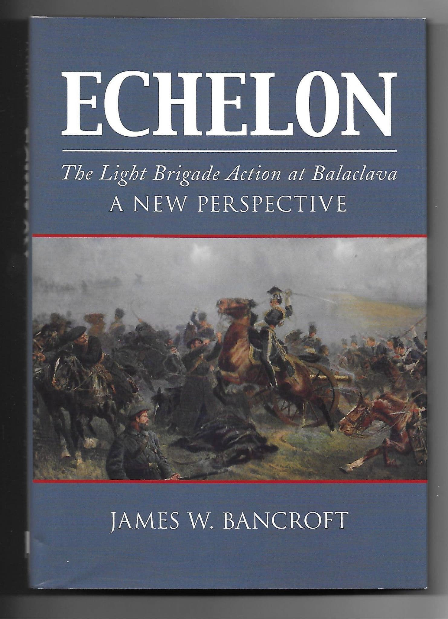 BOOKS 19th Century Echelon The Light Brigade Action at Balaclava A New ...