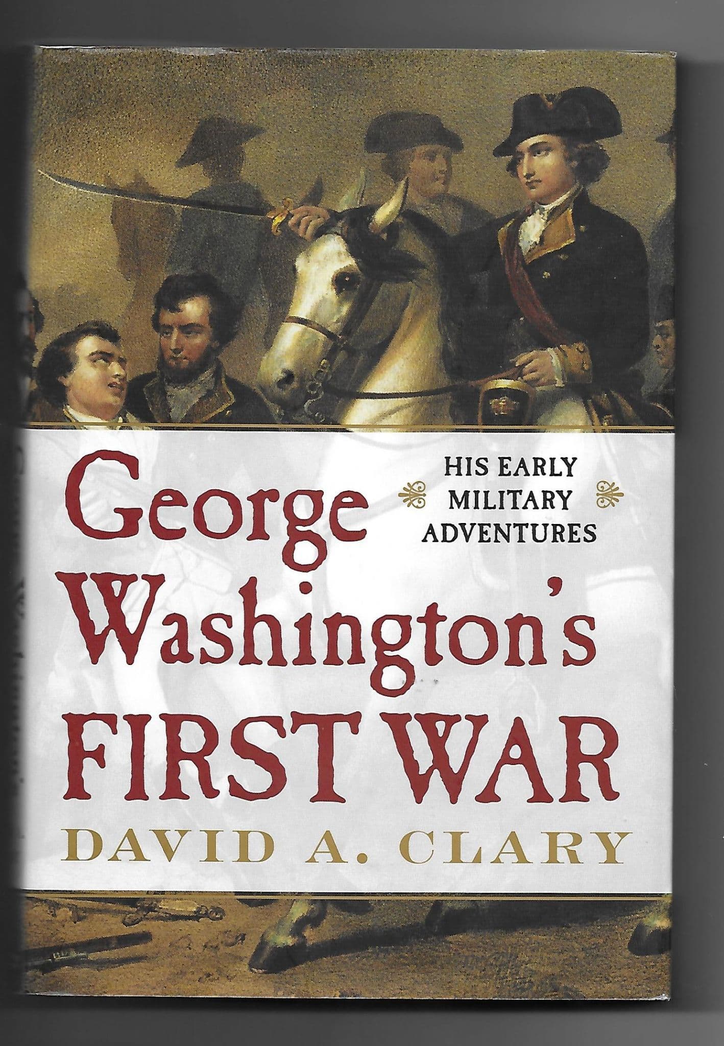 BOOKS 18th Century George Washingtons First War His Early Military ...