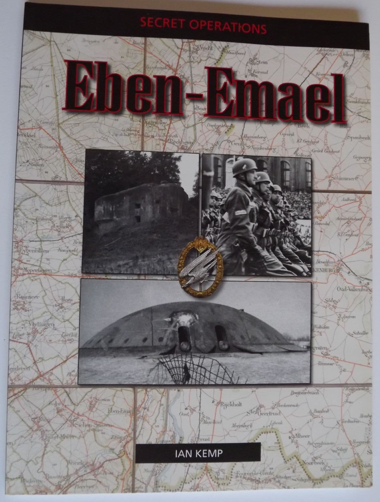 BOOKS WWII Secret Operations Eben-Emael