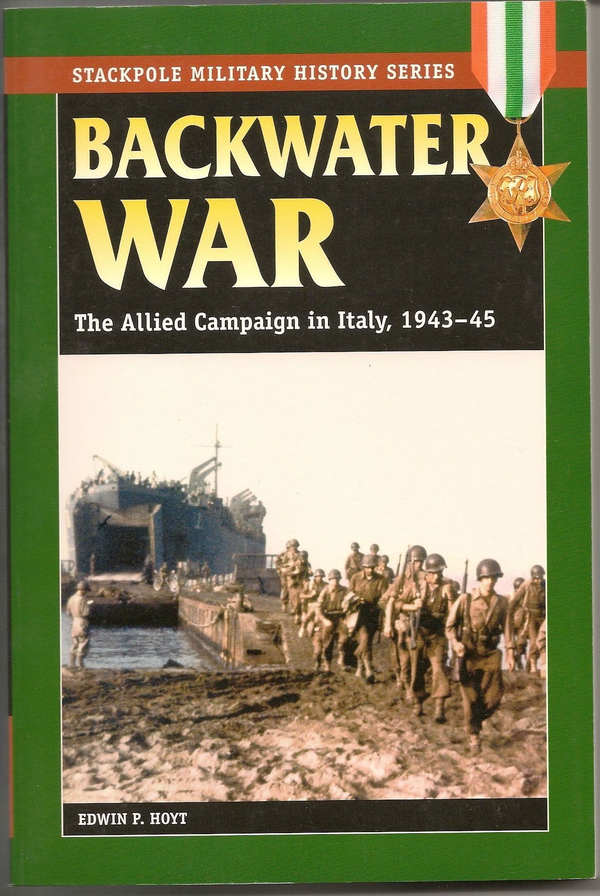 BOOKS WWII Stackpole Backwater War The Allied Campaign in Italy 1943-45