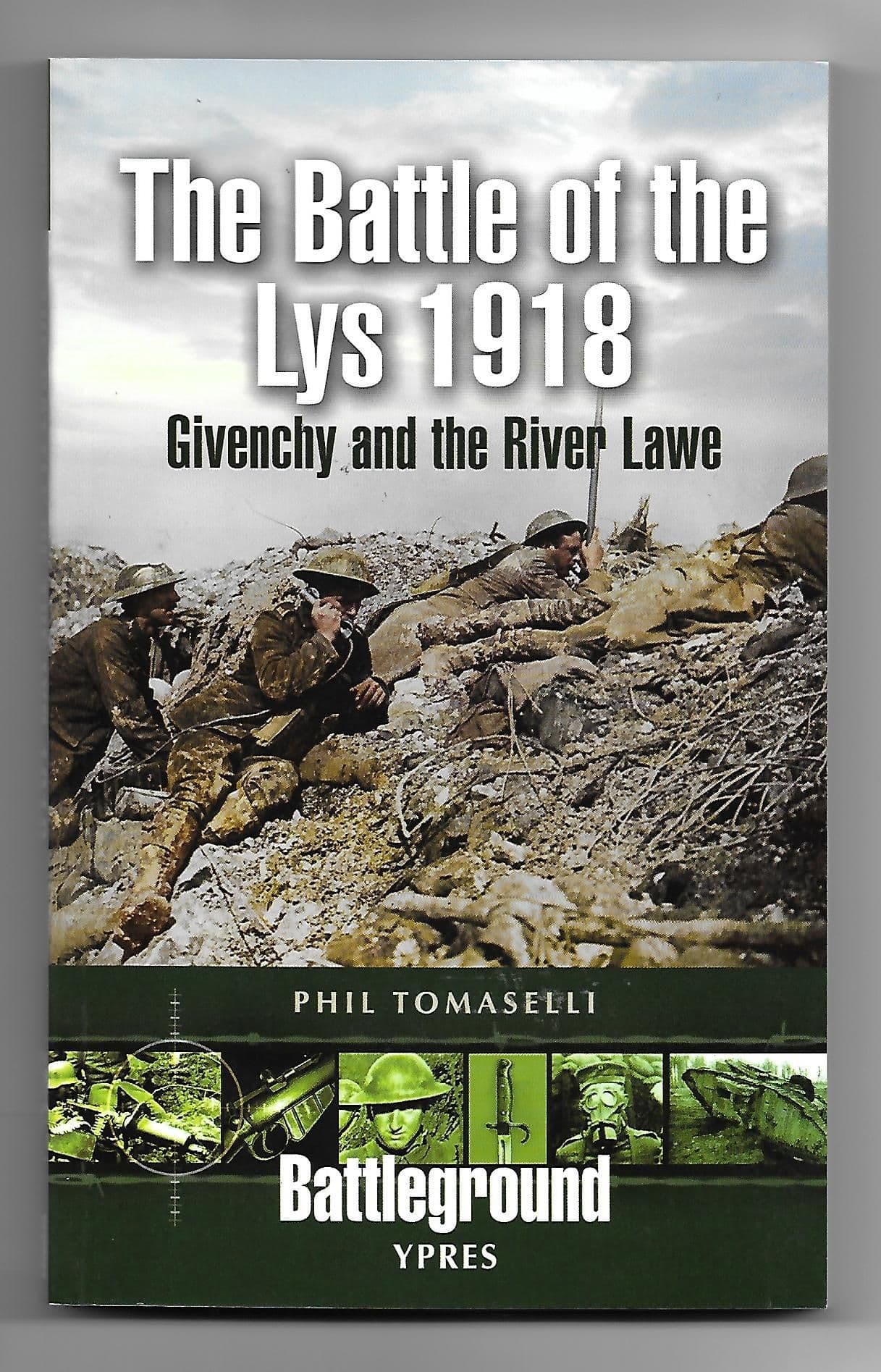 BOOKS WWI The Battle of the Lys 1918 Givenchy and the River Lawe ...