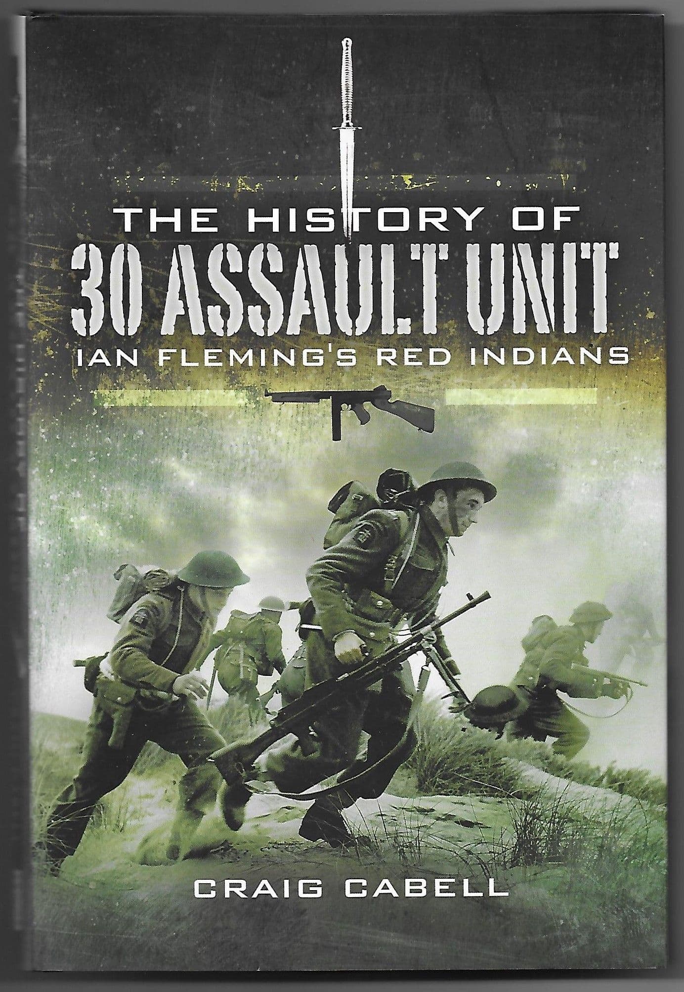 BOOKS WWII The History of 30 Assault Unit Ian Flemings Red Indians