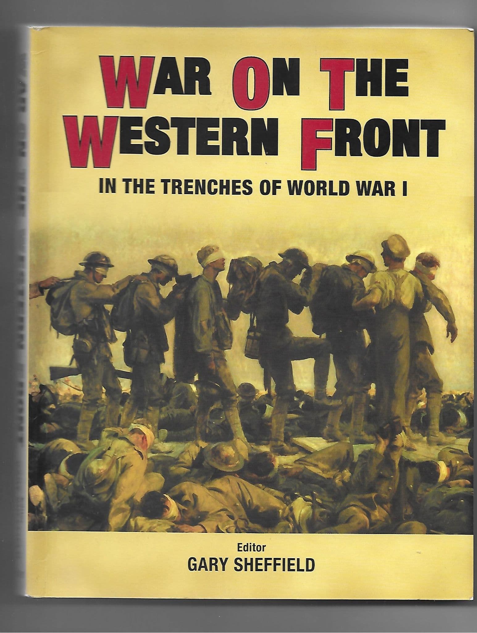 BOOKS WWI War on the Western Front In the Trenches of WWI