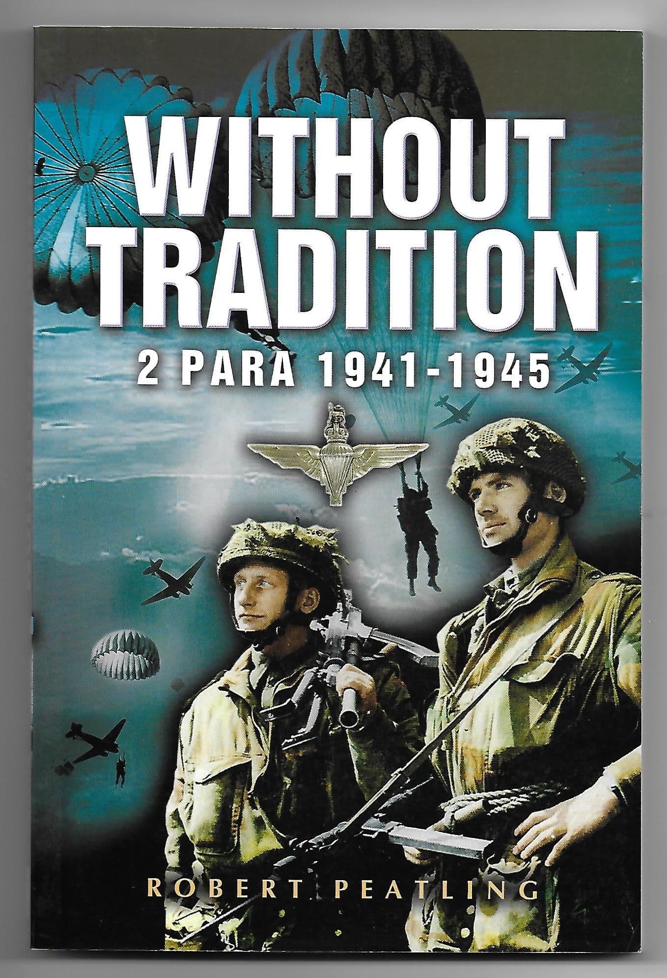 BOOKS WWII Without Tradition 2 Para 1941-1945